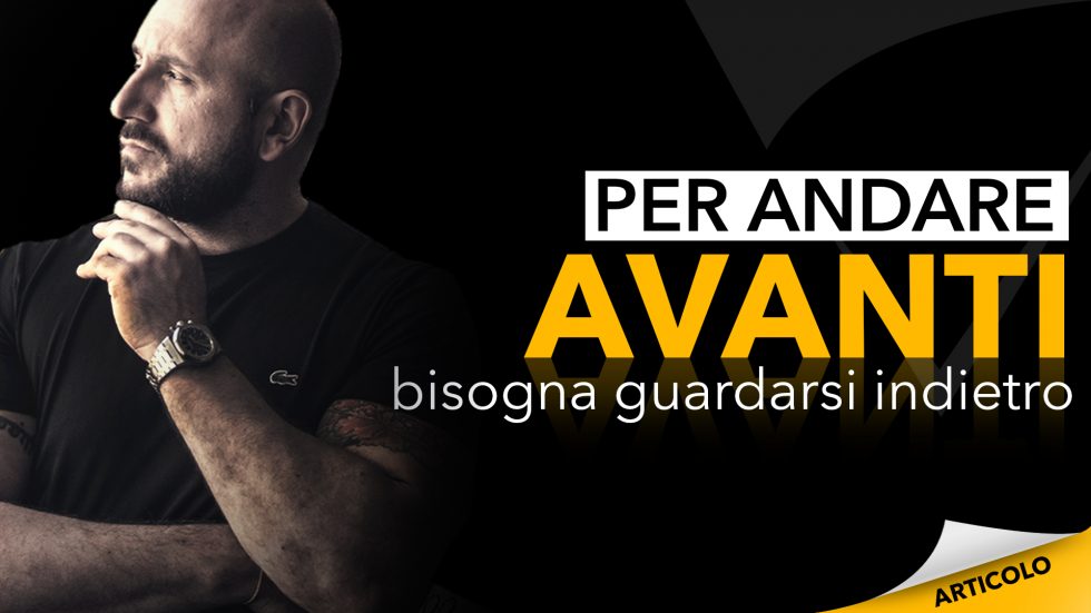 Per andare avanti bisogna guardare indietro - Dario Silvestri
